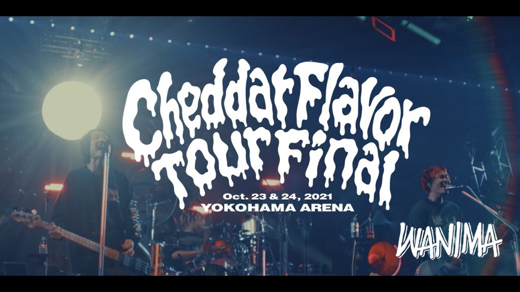 WANIMA、「Cheddar Flavor Tour Final 2021 at 横浜アリーナ」ダイジェスト映像公開! | PUNKLOID